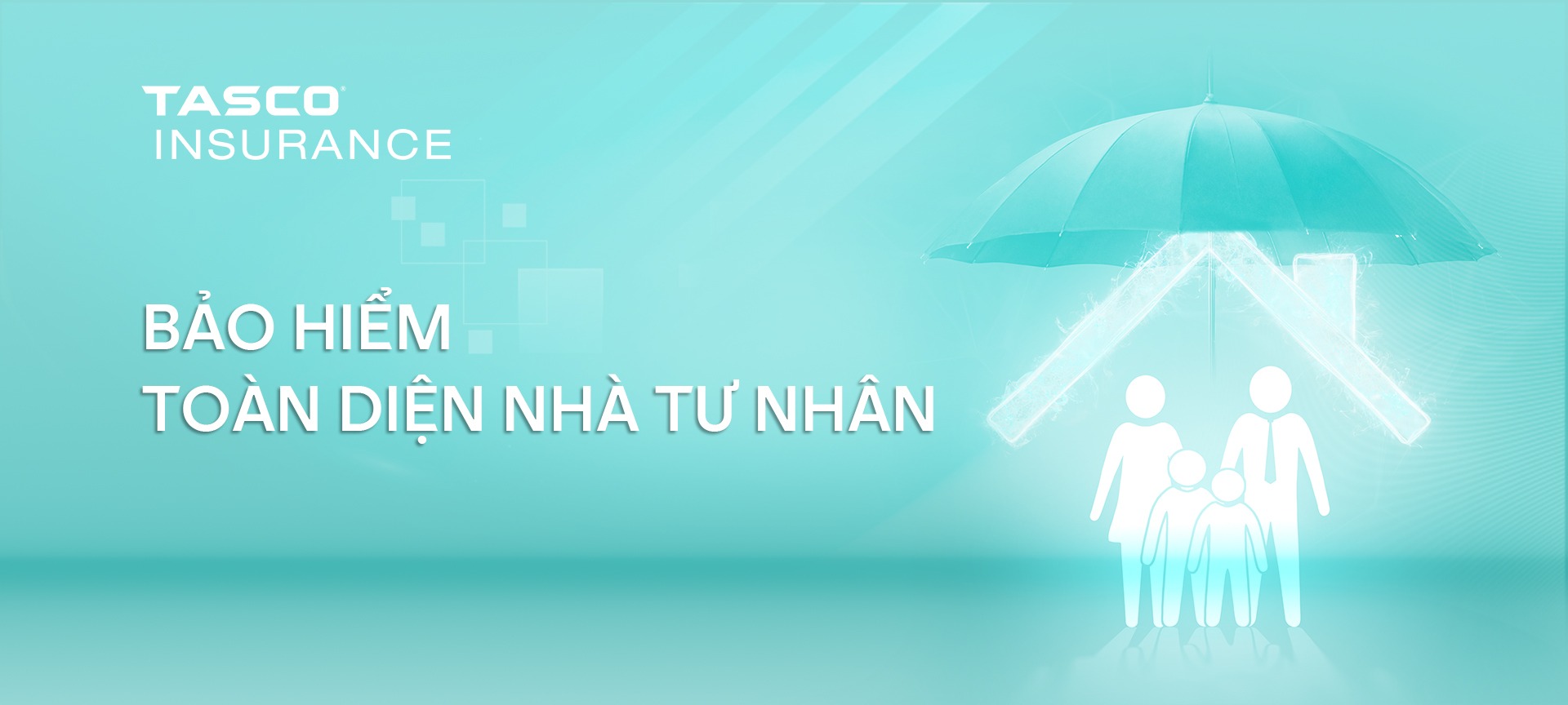 Mua bảo hiểm toàn diện nhà tư nhân - Tasco Insurance